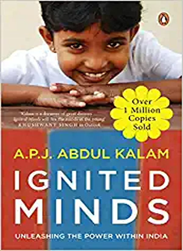 Buy Ignited Minds: Unleashing the power within India: Unleashing the ...