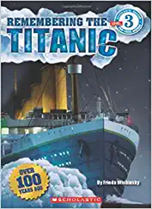 Buy Remembering the Titanic (Scholastic Reader, Level 3) Book Online ...