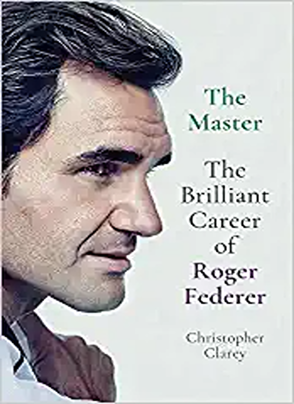 Buy The Master: The Brilliant Career of Roger Federer Book Online from ...